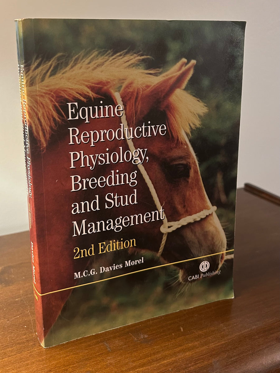 Equine Reproductive Physiology, Breeding and Stud Management 2nd editi ...