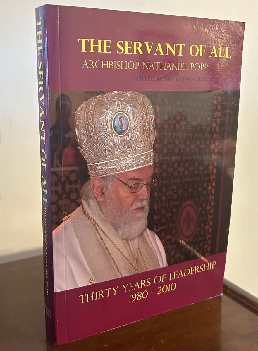 The Servant of All Archbishop Nathaniel Popp Thirty Years of Leadershi ...