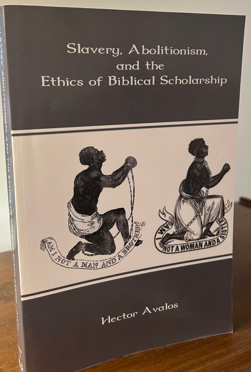 Slavery, Abolitionism and the Ethics of Biblical Scholarship; – Juniper ...