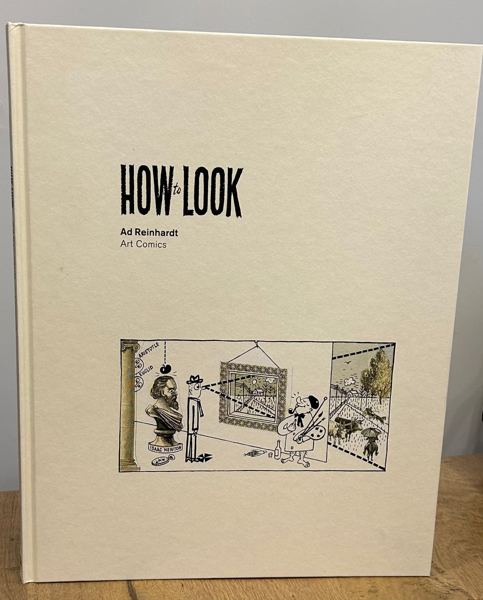 How to Look: Ad Reinhardt, Art Comics – Juniper Books Inc