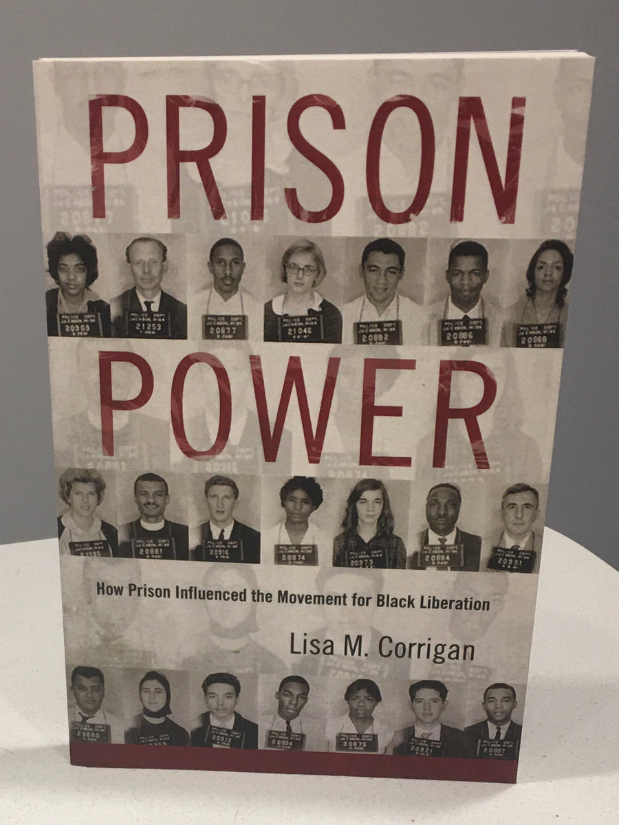 Prison Power How Prison Influenced the Movement for Black Liberation ...