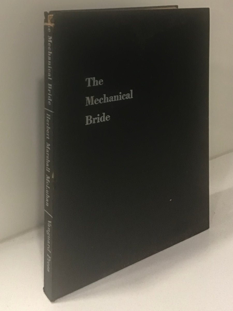 The Mechanical Bride: Folklore of Industrial Man – Juniper Books Inc